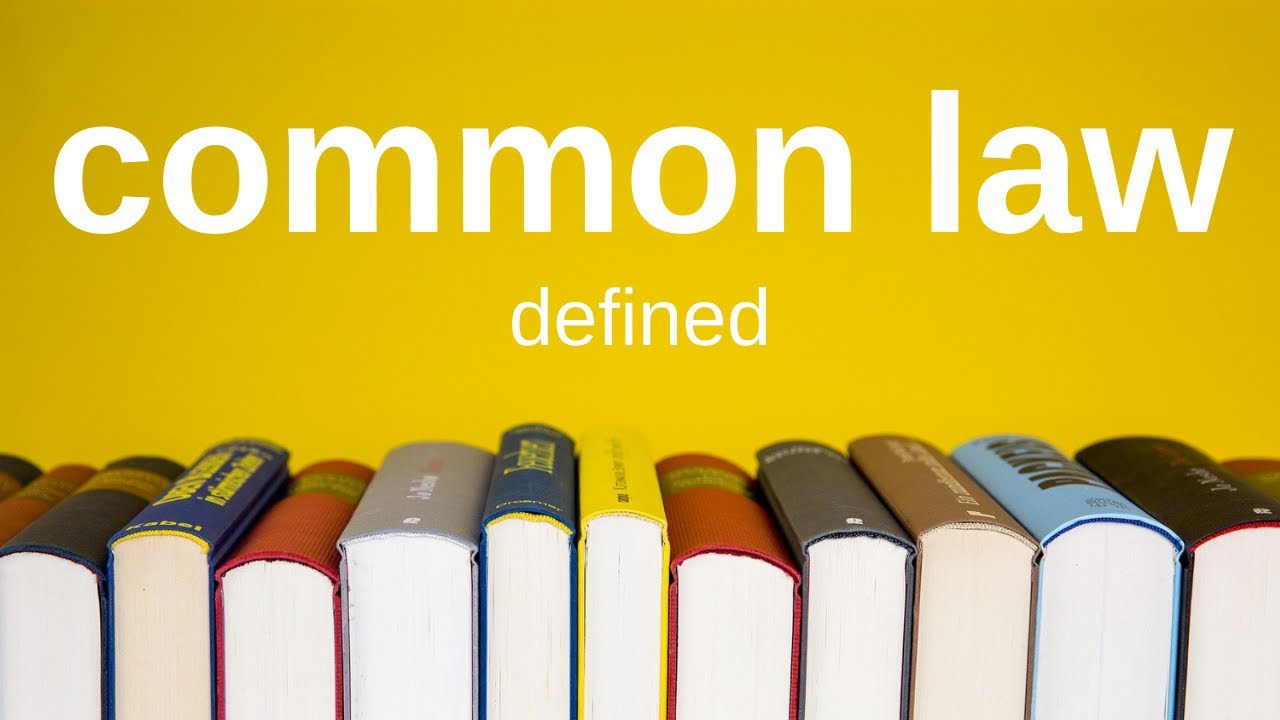 Best Common Law Legal Term Definition